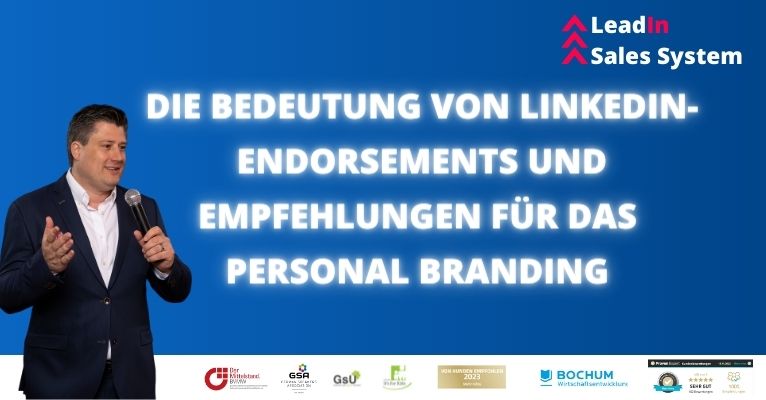 Die Bedeutung von LinkedIn-Endorsements und Empfehlungen für das Personal Branding